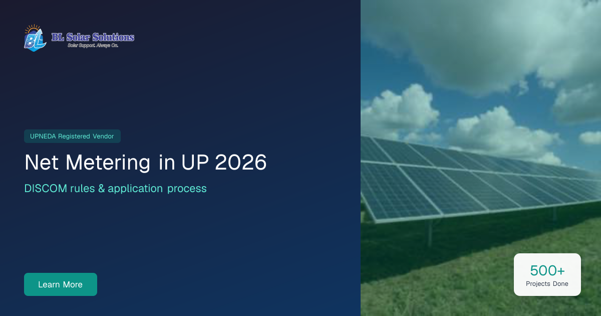 Net Metering UP 2026 | DISCOM Rules & Application | BL Solar